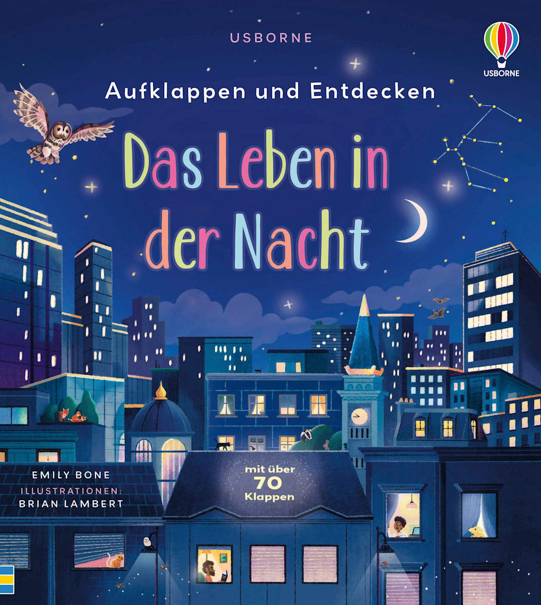 Usborne Kinderbuch Aufklappen und Entdecken: Das Leben in der Nacht, 1 ...